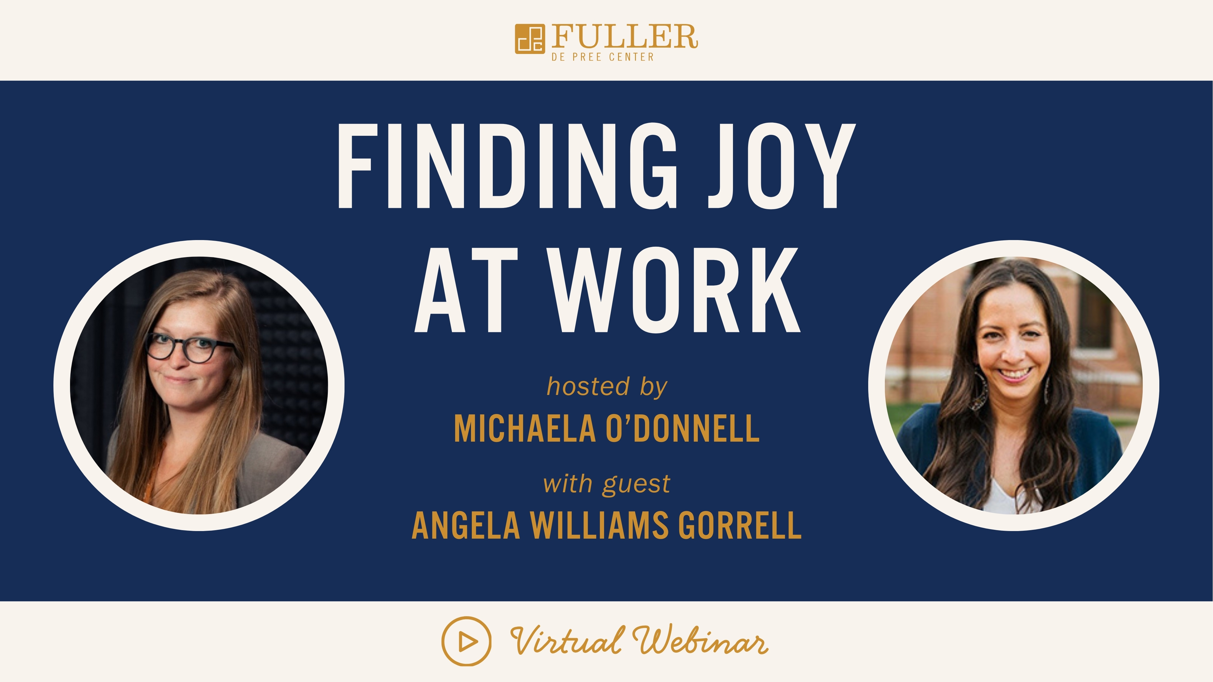 Finding Joy at Work - De Pree Center