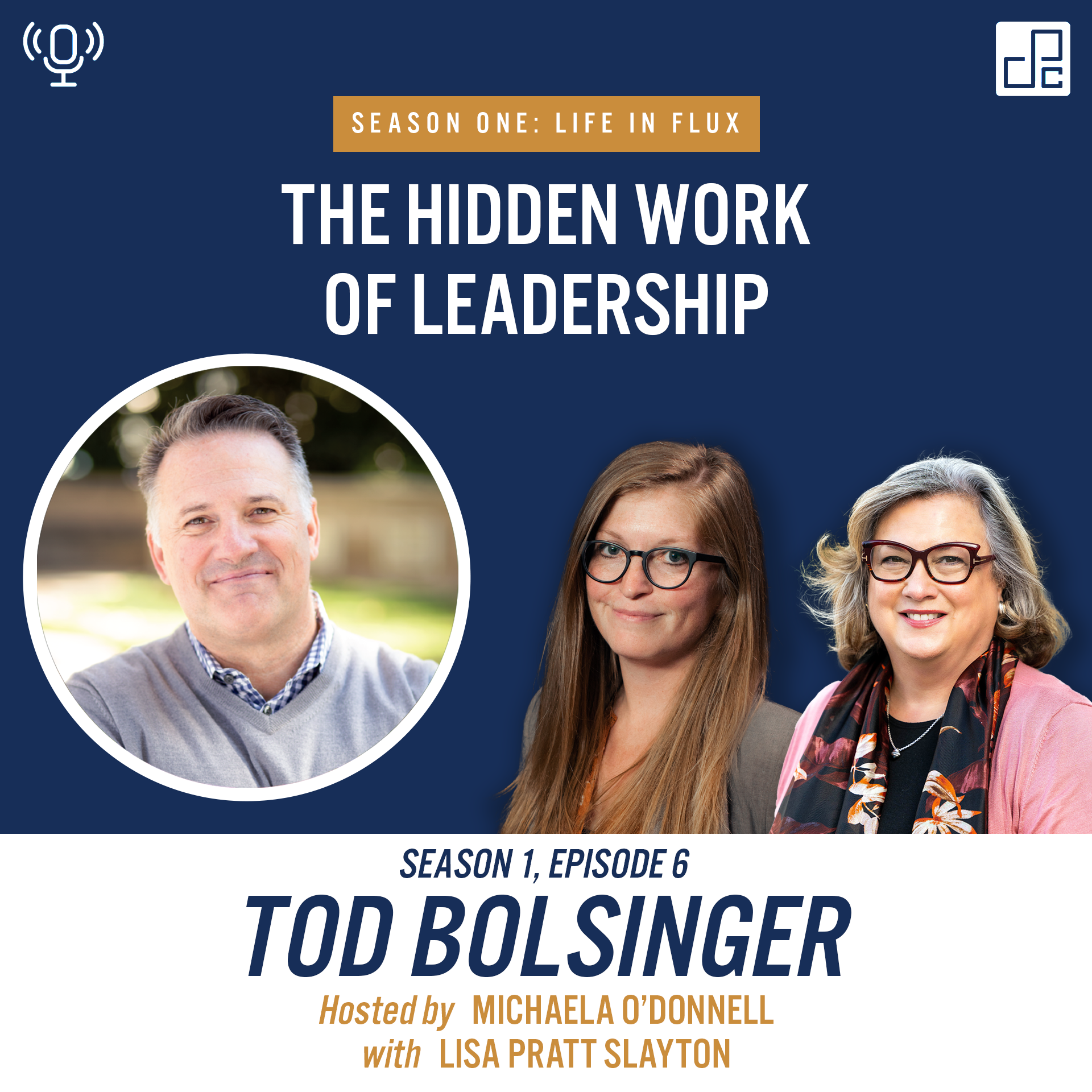 The Transformational Work of Adaptive Leadership with Tod Bolsinger ...